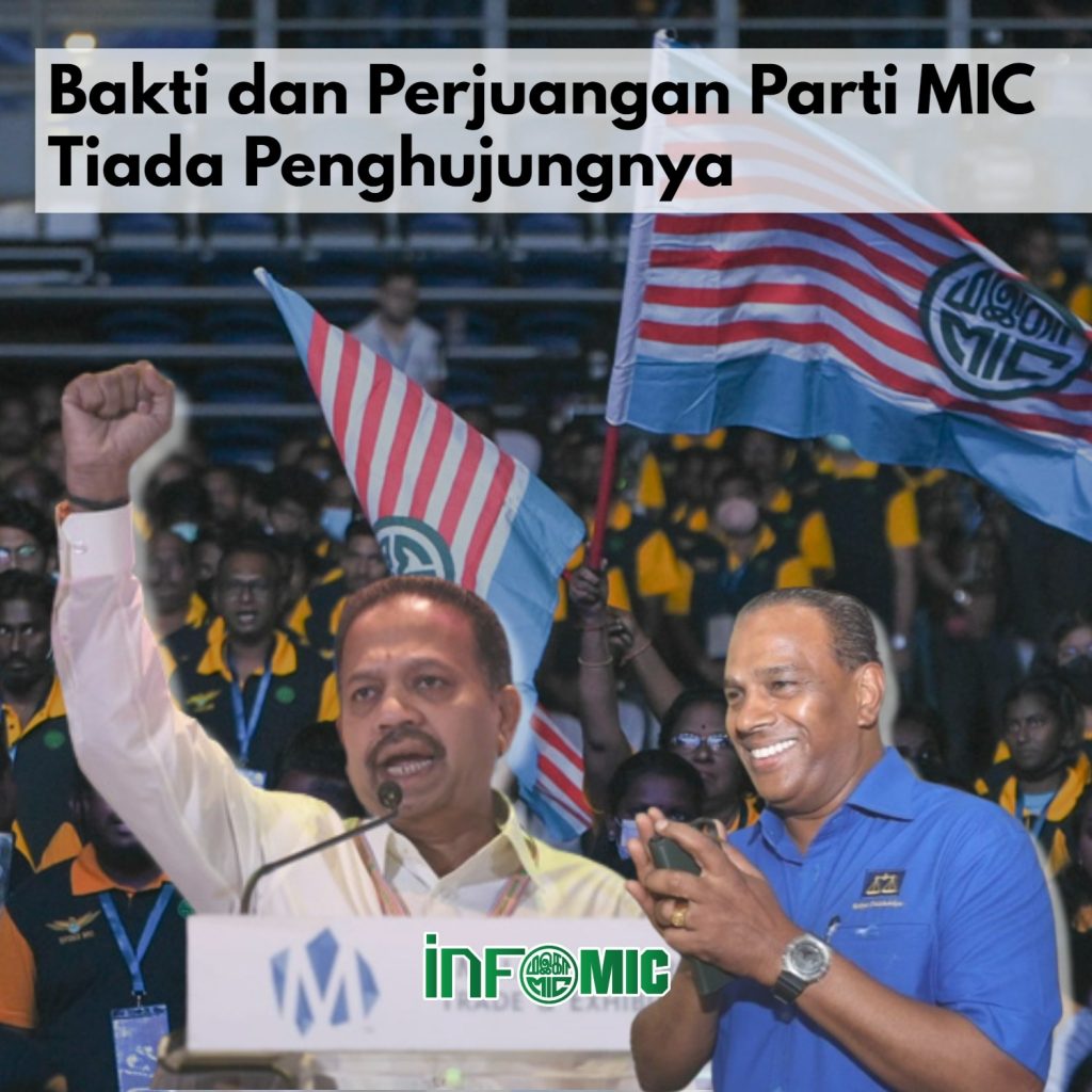 Bakti dan Perjuangan Parti MIC Tiada Penghujungnya. – Malaysian Indian ...